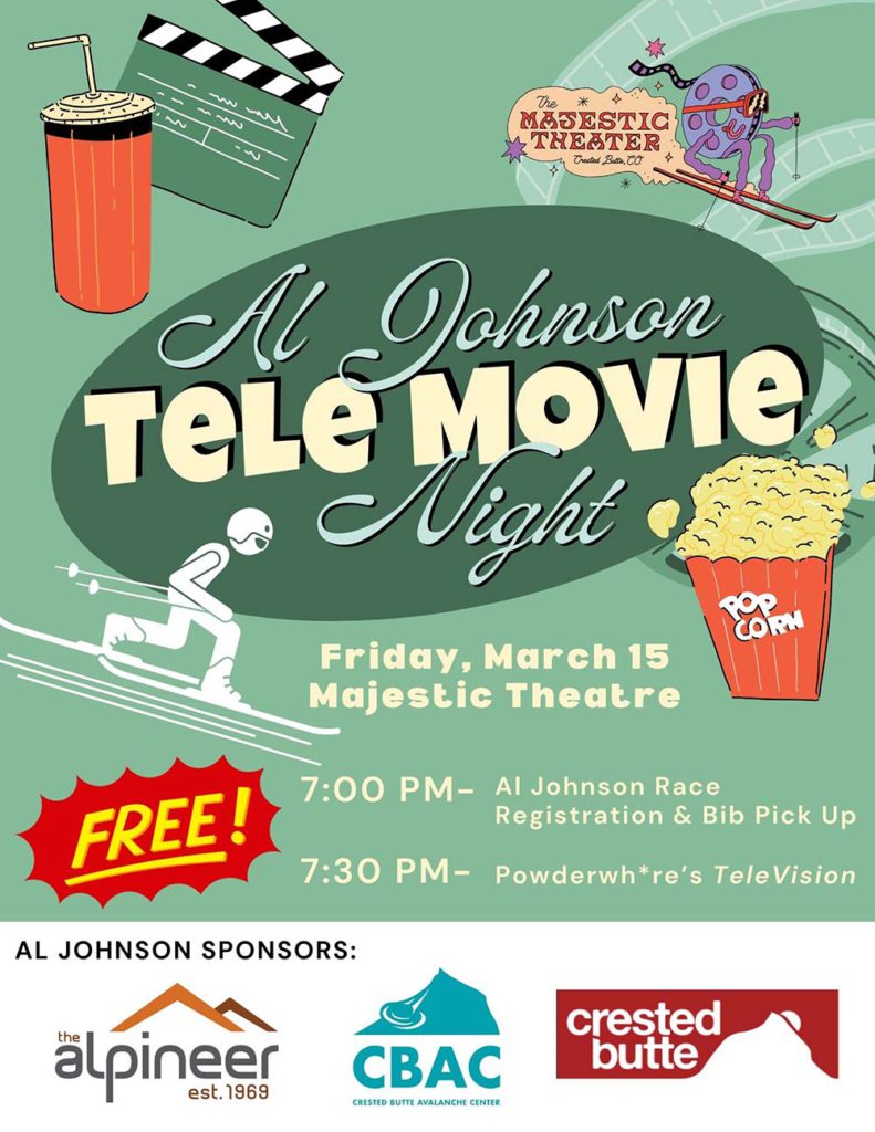 Al Johnson Free Tele-Movie: Powderwhore's TeleVision at The Majestic ...