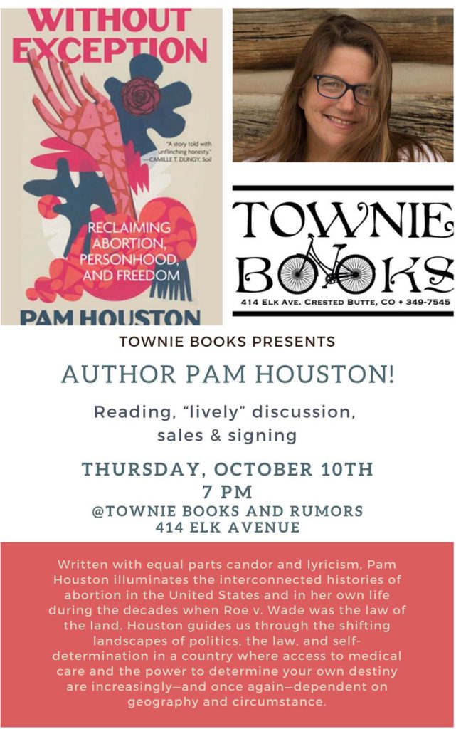 Author Pam Houston - New Book "Without Exception" | Townie Books/Rumors ...