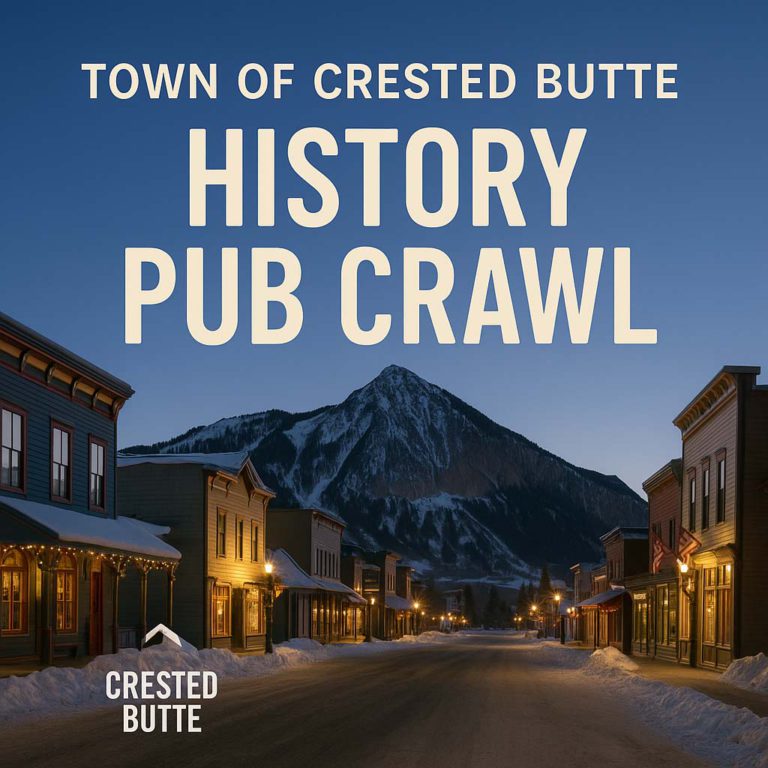 cb-history-pub-crawl - Hey Crested Butte