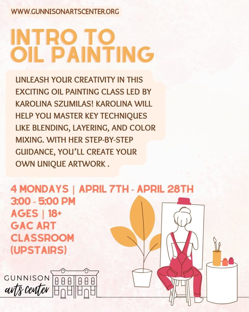 Intro to Oil Painting | Gunnison Arts Center