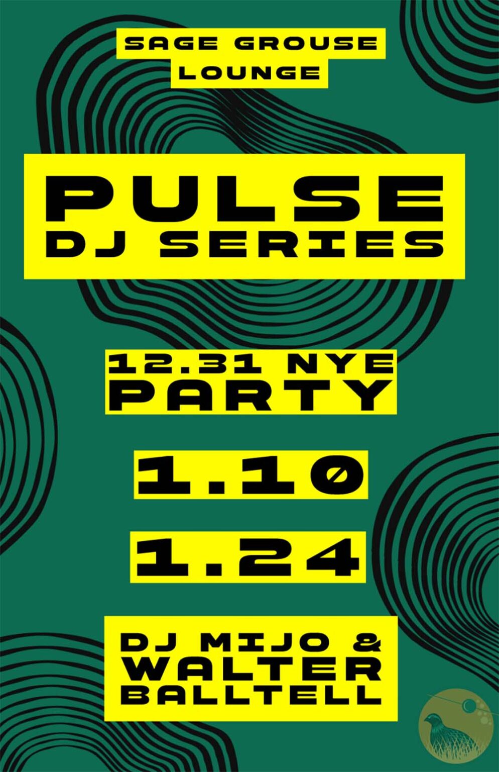 NYE Party: Pulse DJ Series at Sage Grouse Lounge | Sage Grouse Lounge